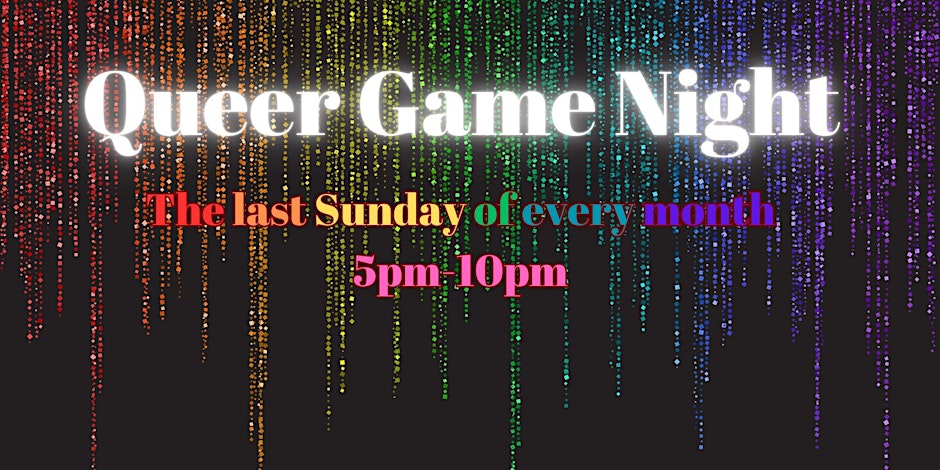 Downtown Abbotsford | Queer Gaming Night